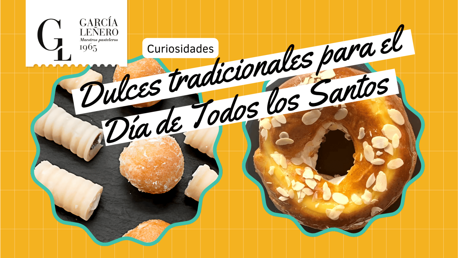 Curiosidades Dulces Todos los Santos en Madrid - García Leñero